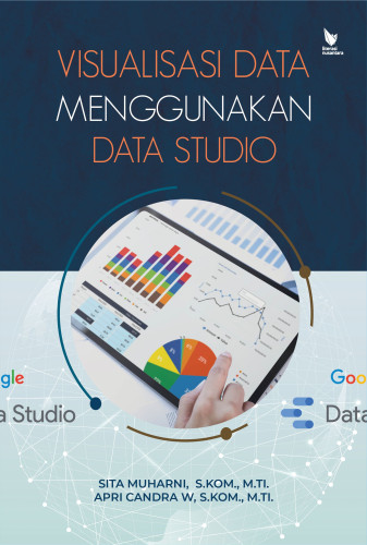 Buku BUKU MODUL VISUALISASI DATA MENGGUNAKAN DATA STUDIO - Henbuk