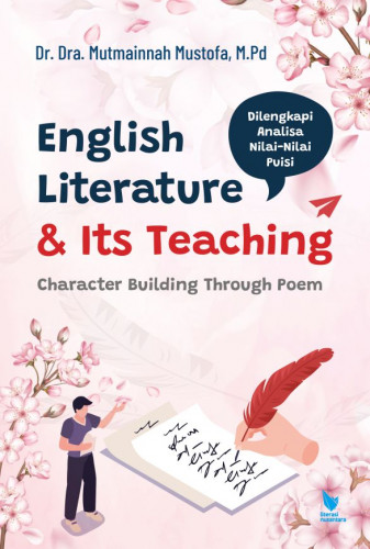 Buku English Literature and Its Teaching: Character Building Through ...