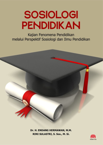 Buku SOSIOLOGI PENDIDIKAN : Kajian Fenomena Pendidikan melalui ...