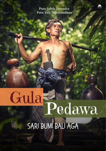 Buku Gula Pedawa Sari Bumi Bali Aga - Henbuk